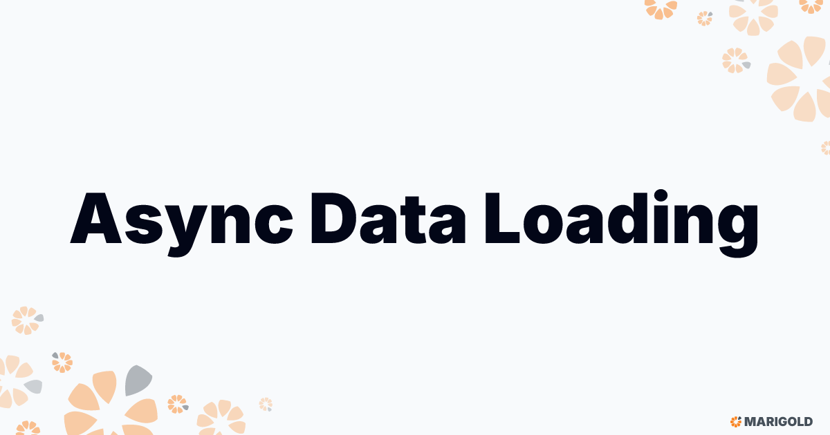 Async Data Loading