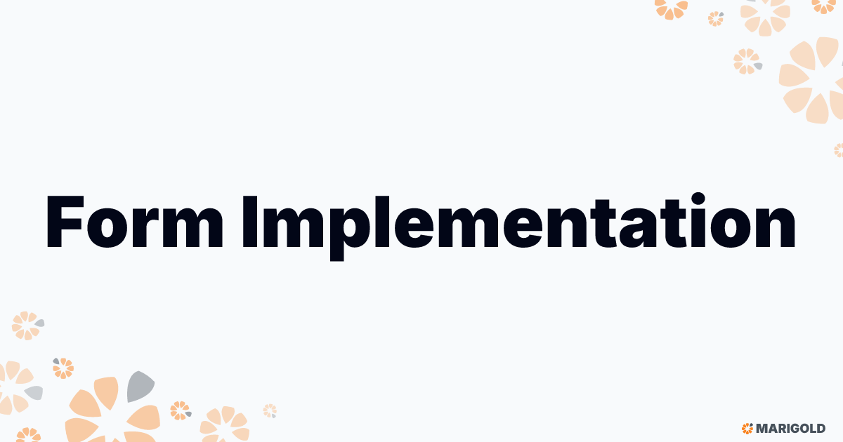 Form Implementation
